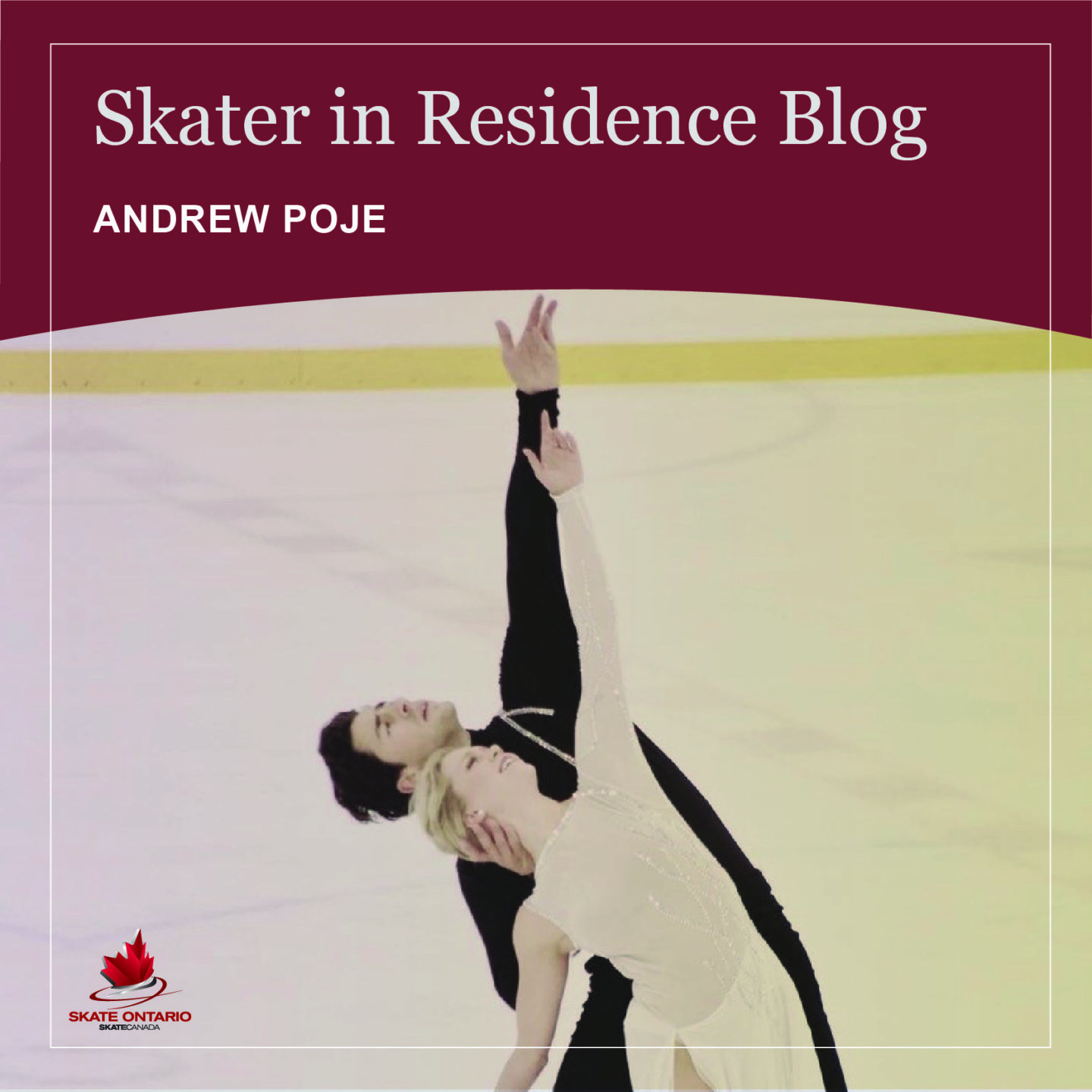 Skater in Residence Blog #2 - Andrew Poje - Skate Ontario